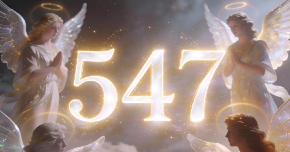 Angel Number 547 Meaning - Spiritual Guidance